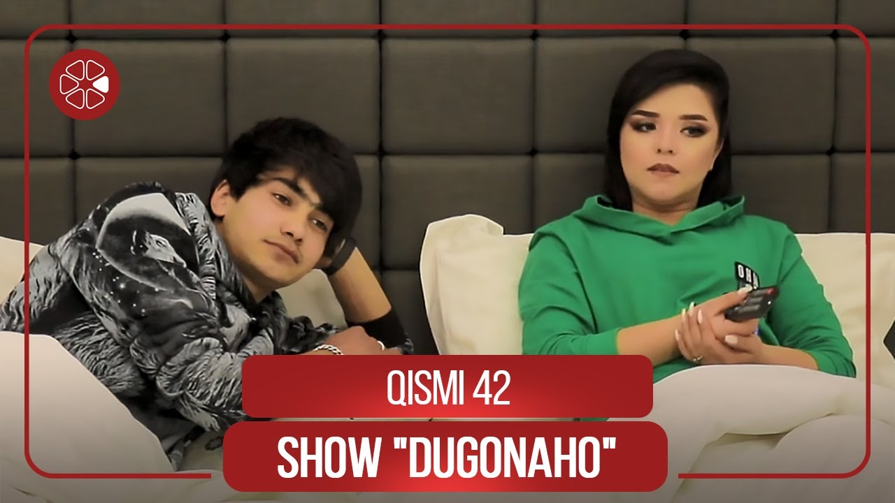 Шоу "Дугонахо" - Кисми 42 / Show "Dugonaho" - Qismi 42 (2021) - YouTube