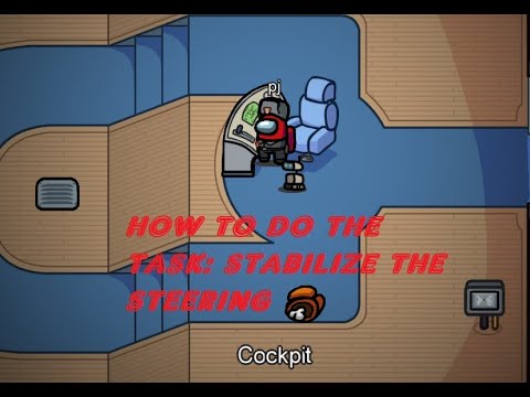 AMONG US: HOW TO DO THE STABILIZE STEERING IN AIRSHIP - YouTube