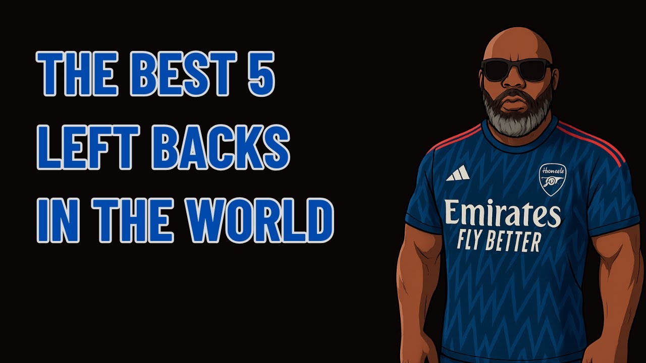 THE BEST 5 LEFT BACKS IN THE WORLD NOW LETS DEBATE??? - YouTube