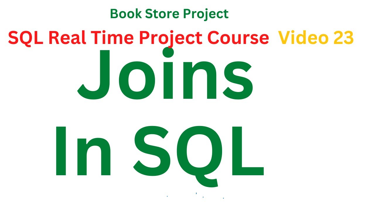 #23 Joins in SQL| Free SQL Real Time Project Course | SQL Full Course ...