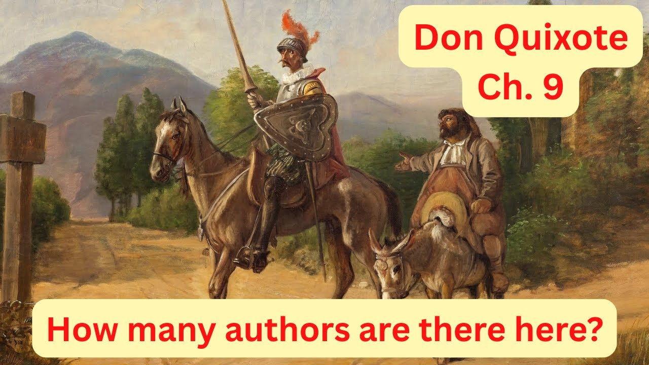 How many authors of Don Quixote are there? - Don Quixote chapter 9 ...