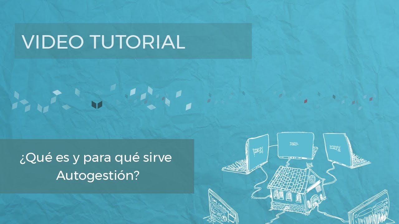 Tutorial | ¿Qué es y para qué sirve autogestión? - YouTube