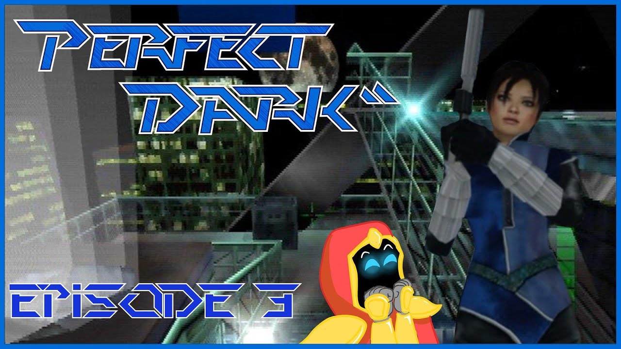 Perfect Dark playthrough - episode 3 - YouTube