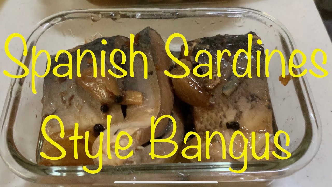 Best and Easy Home Made Spanish Sardines Style Milkfish (Bangus ...