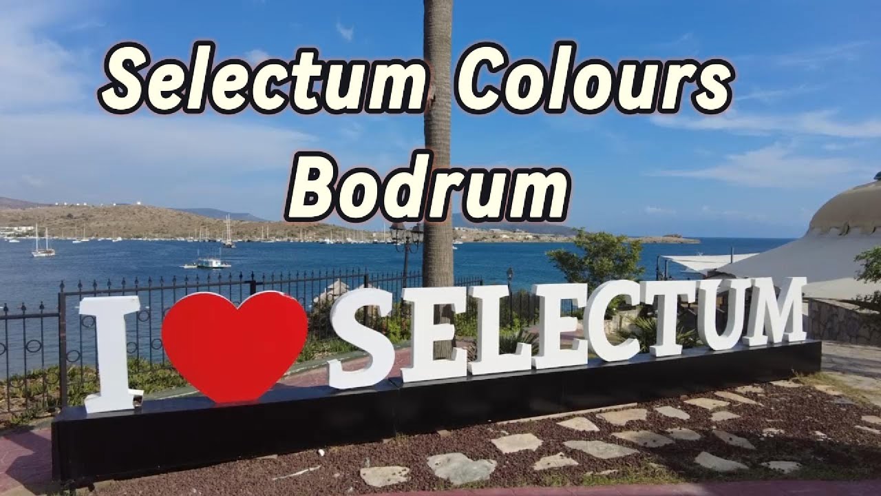 SELECTUM COLOURS BODRUM 5* Турция Бодрум - YouTube