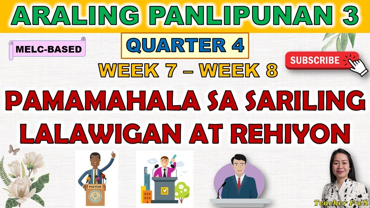 ARALING PANLIPUNAN 3 || QUARTER 4 WEEK 7-8 | PAMAMAHALA SA SARILING ...