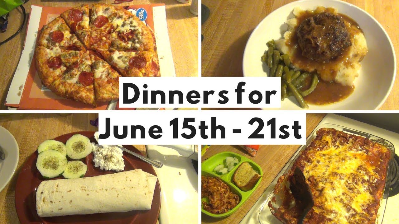 What's for Dinner June 15th - 21st || Family Dinner Ideas|| #20 - YouTube