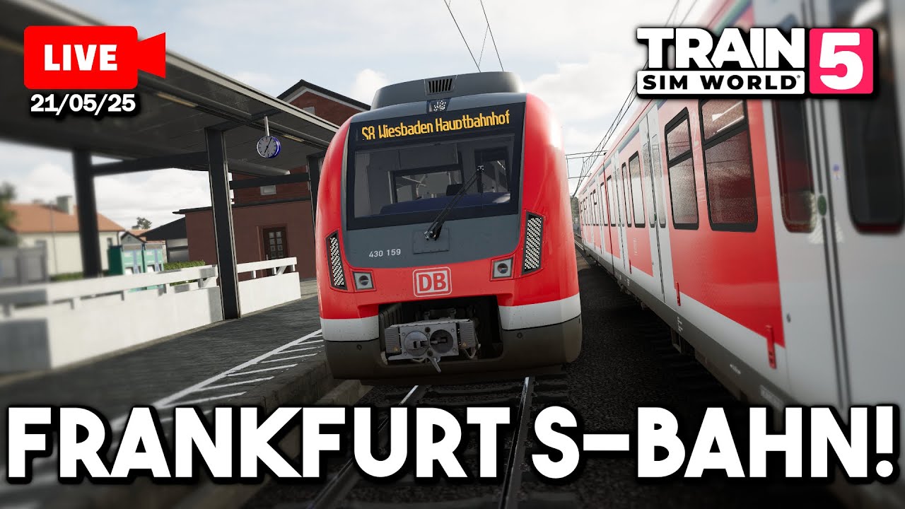 LIVE! - Frankfurt S-Bahn (S1, S8 & S9) - Train Sim World 5 - YouTube
