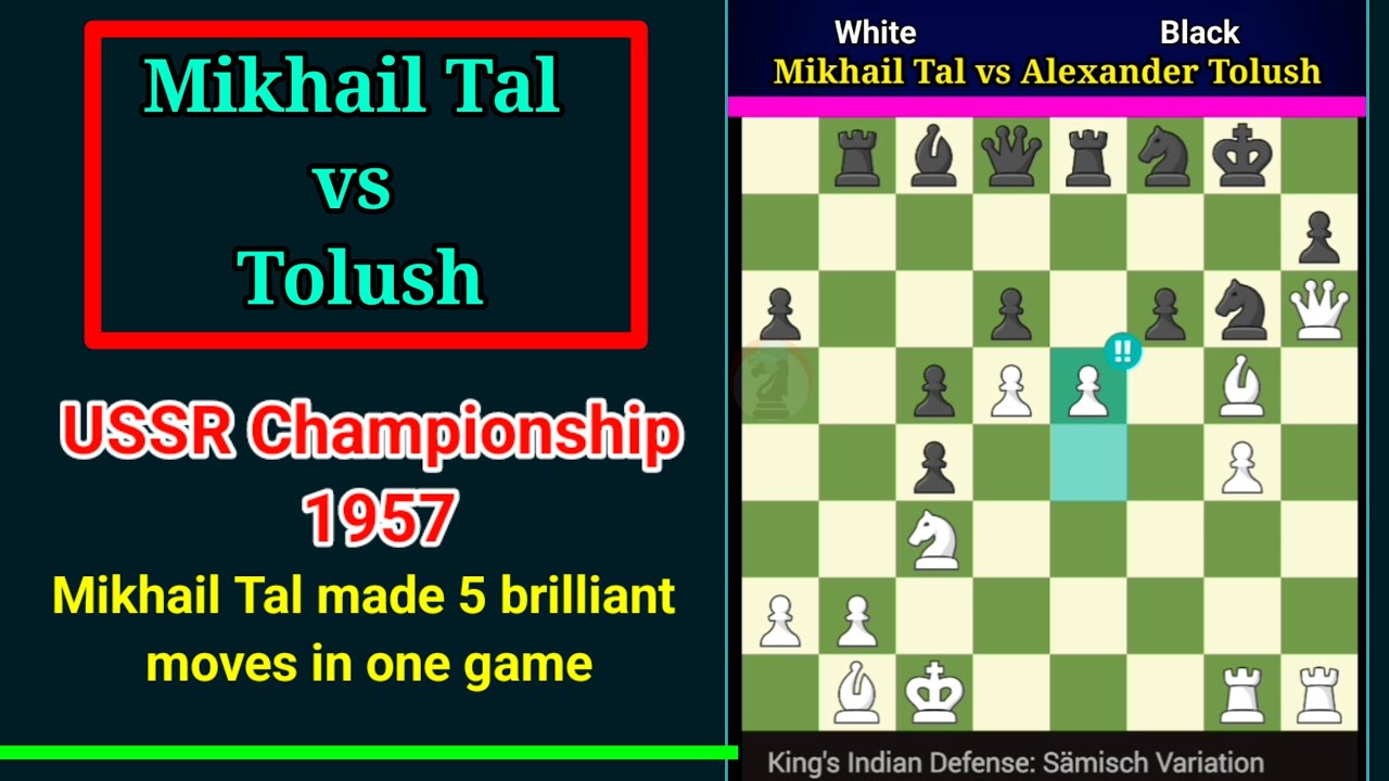 Mikhail Tal - 5 brilliant moves in one game against Alexander Tolush ...