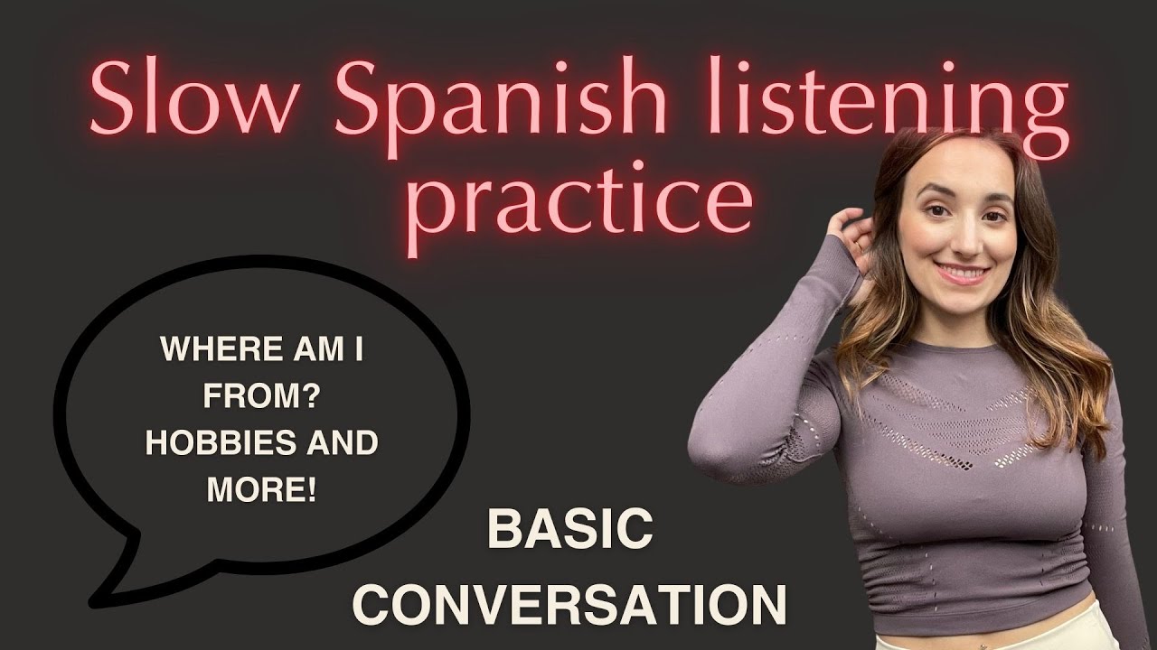 Slow Spanish Listening: Basic conversation with Spanish and English ...
