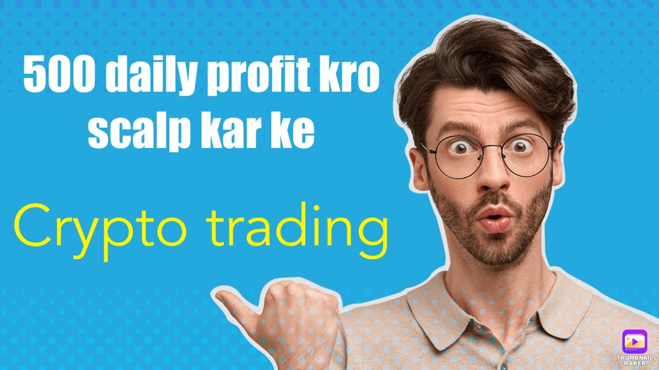 Scalping || ak he trade me 450 ban gay || CRYPTO TRADING - YouTube