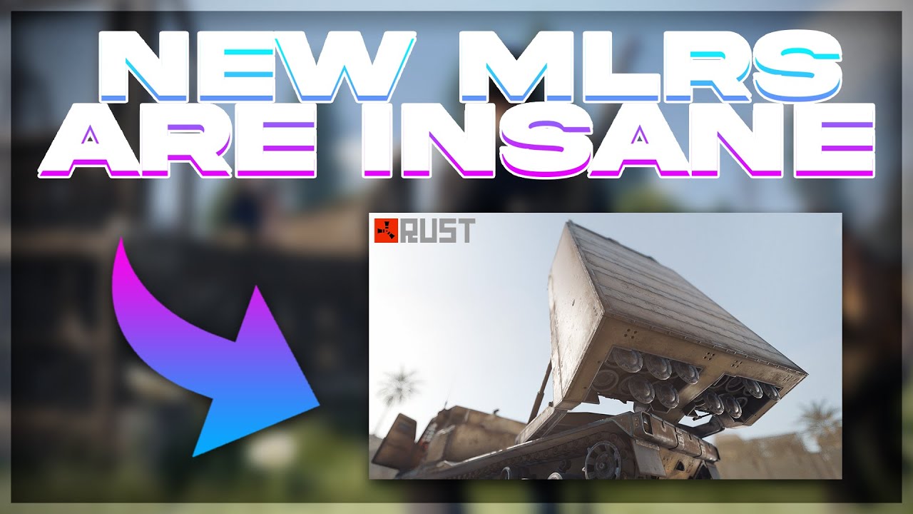 NEW RUST MLRS IS INSANE - YouTube
