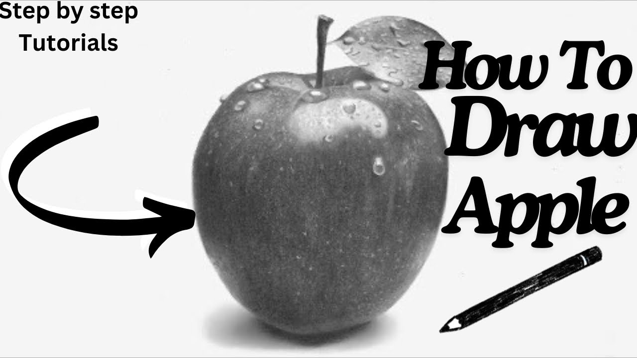 Step By Step Tutorials On How To Draw Hyper Realistic Apple - YouTube