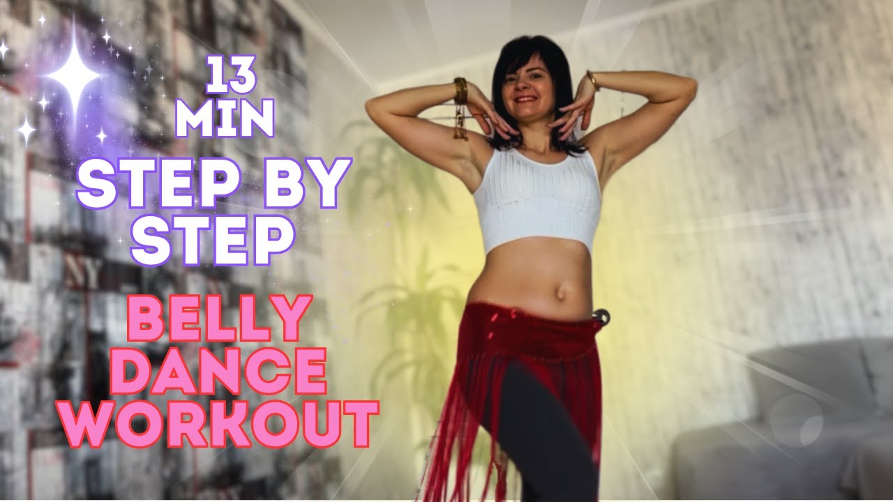 Step by Step | Belly Dance Workout - YouTube