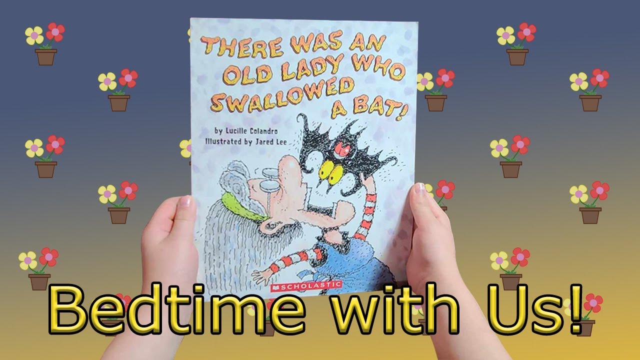 There Was an Old Lady Who Swallowed a Bat! 🦇 (Halloween Book Read Aloud ...
