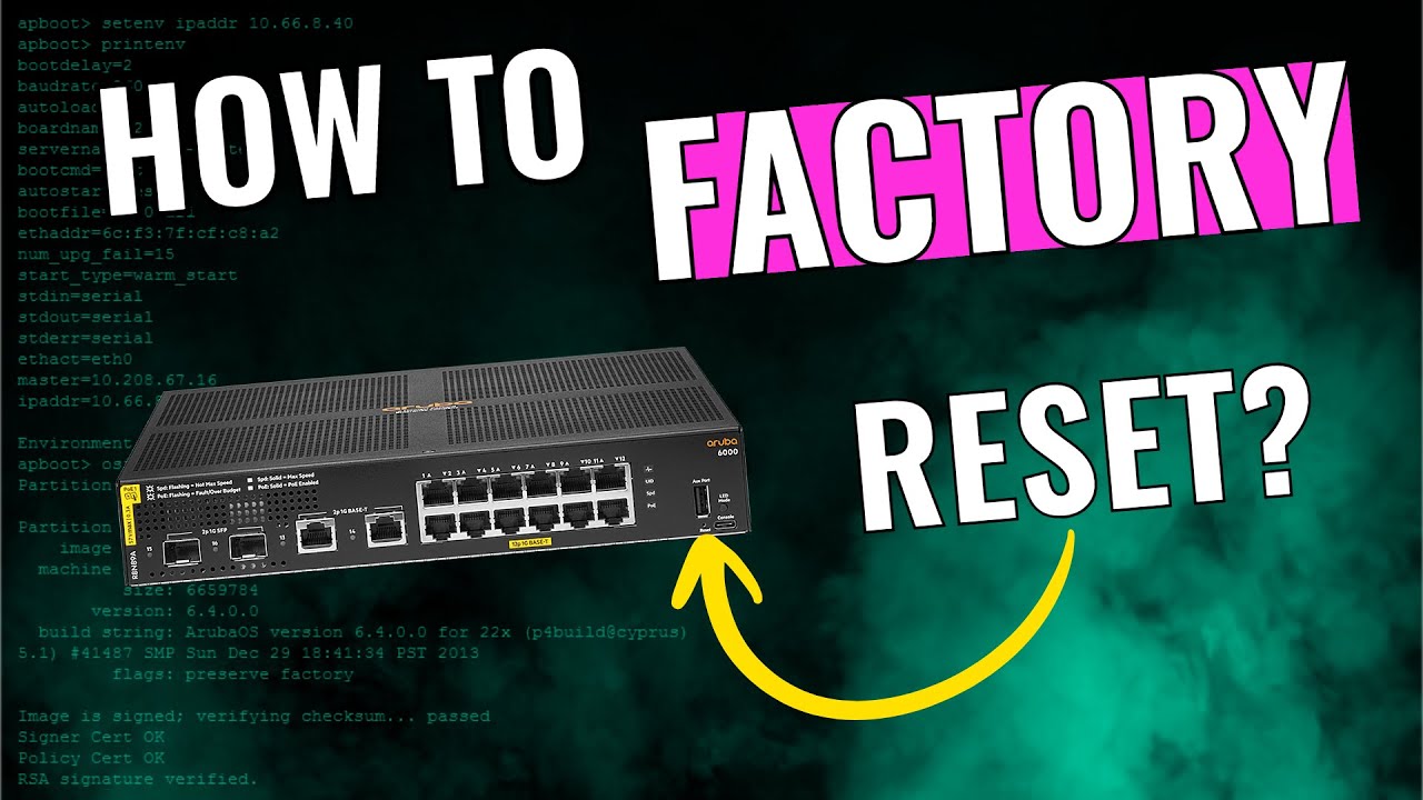 Factory Reset Aruba Switch WITHOUT Password - YouTube