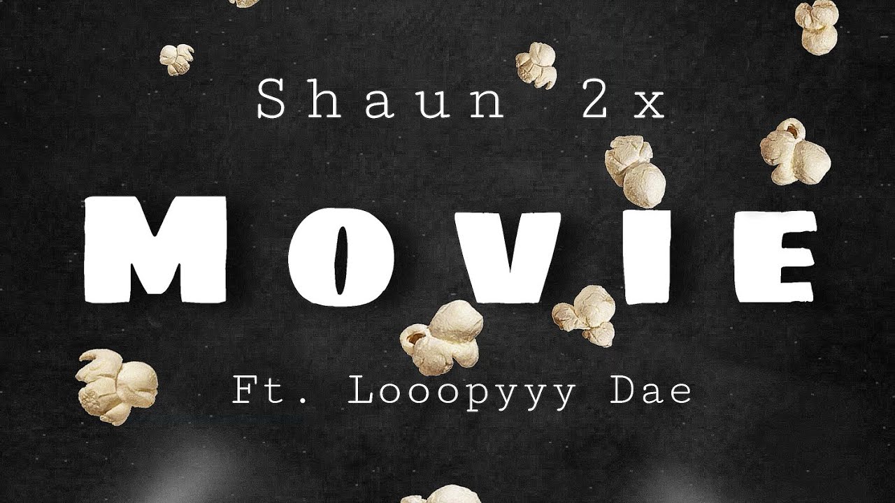 Shaun 2x Movie ft looopyyy dae audio - YouTube