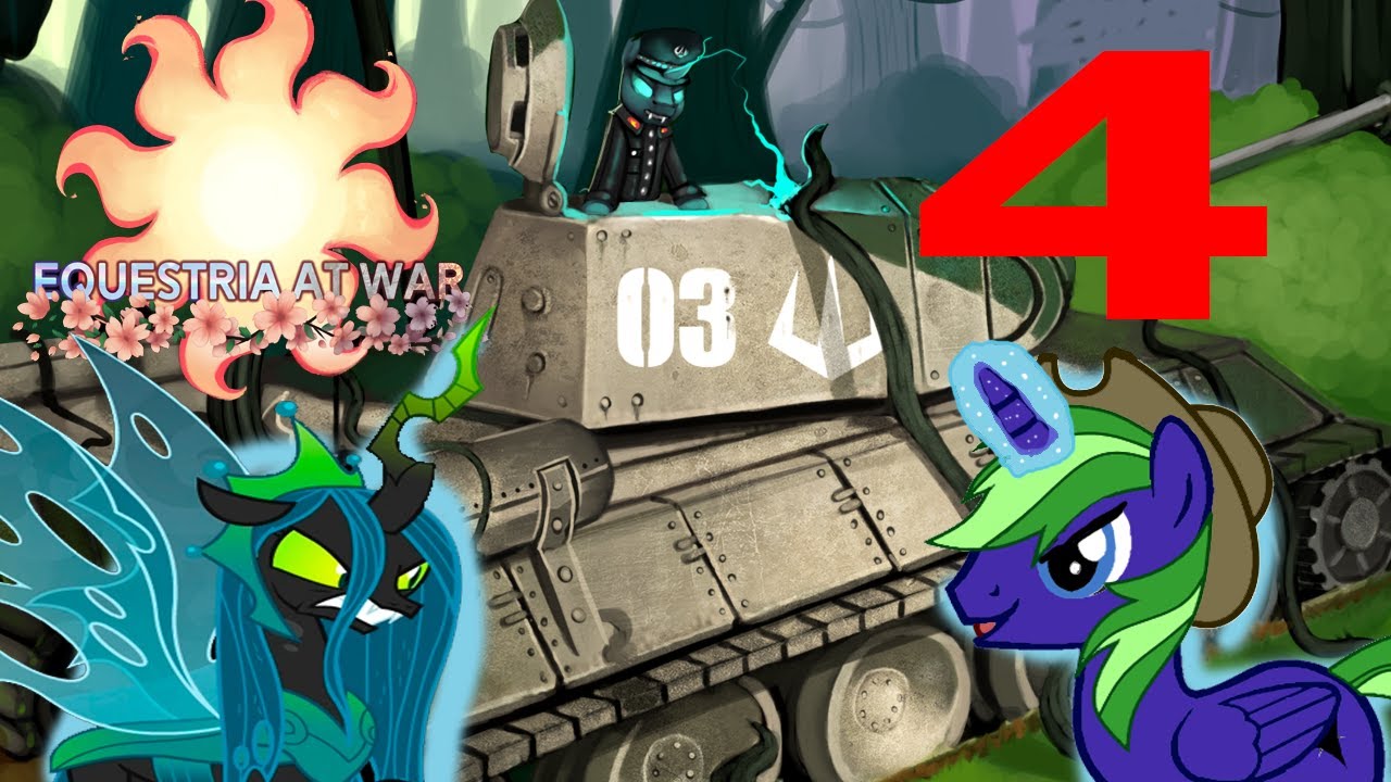 Equestria at War updated 4 - CHANGELING WAR BEGINS! - YouTube