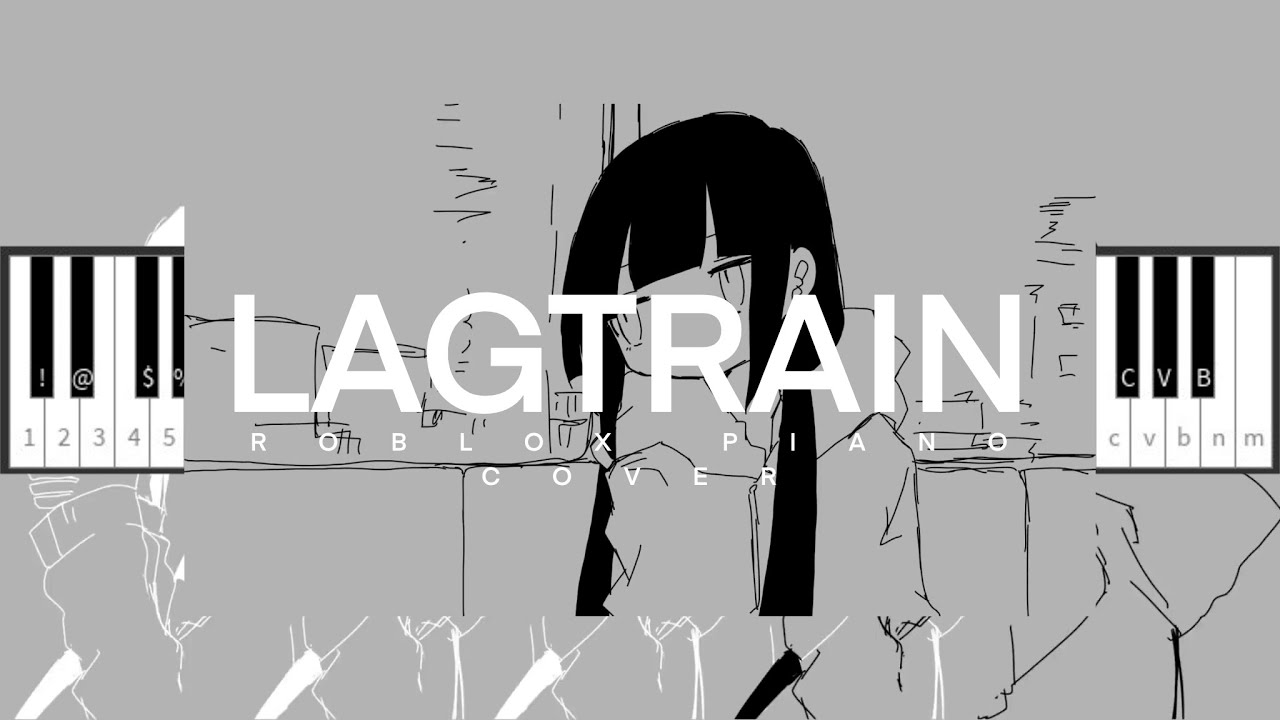 inabakumori - Lagtrain | [Roblox Piano] - YouTube