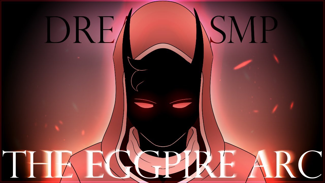 -THE EGGPIRE ARC- Dream SMP Animatic [NateWantsToBattle] - YouTube