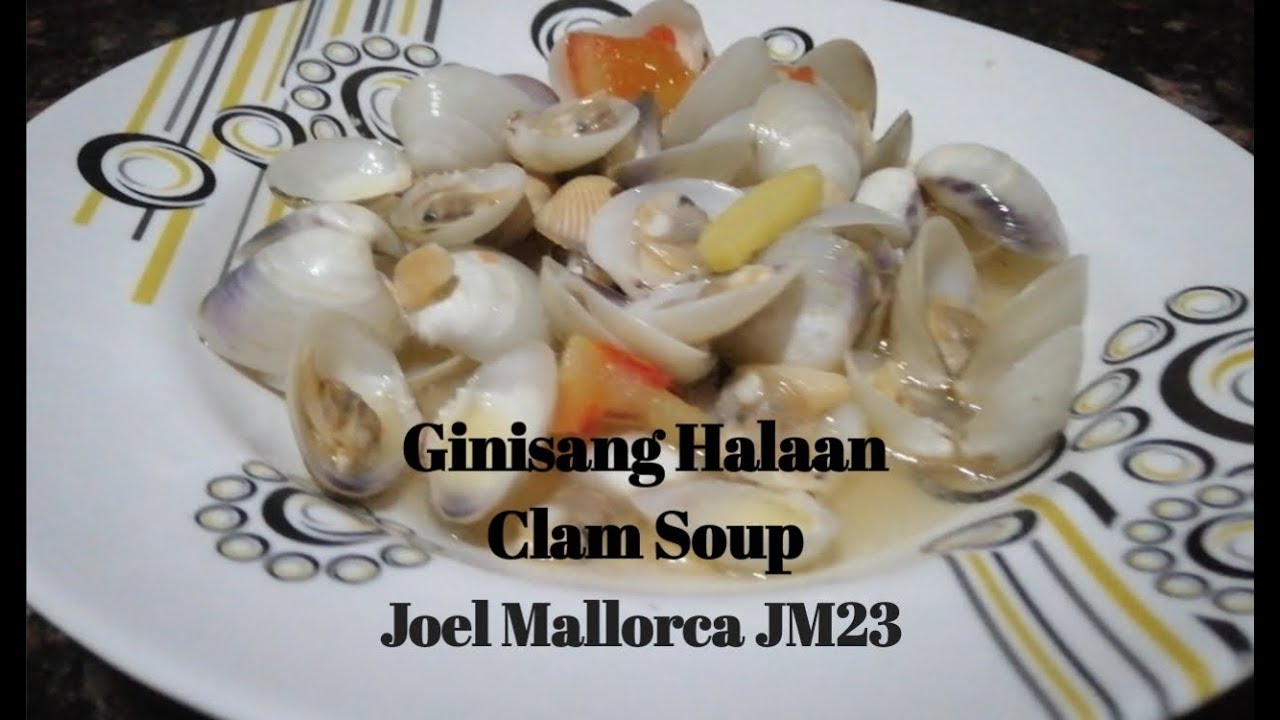 Ginisang Halaan (Clam Soup) || Let's cook - YouTube