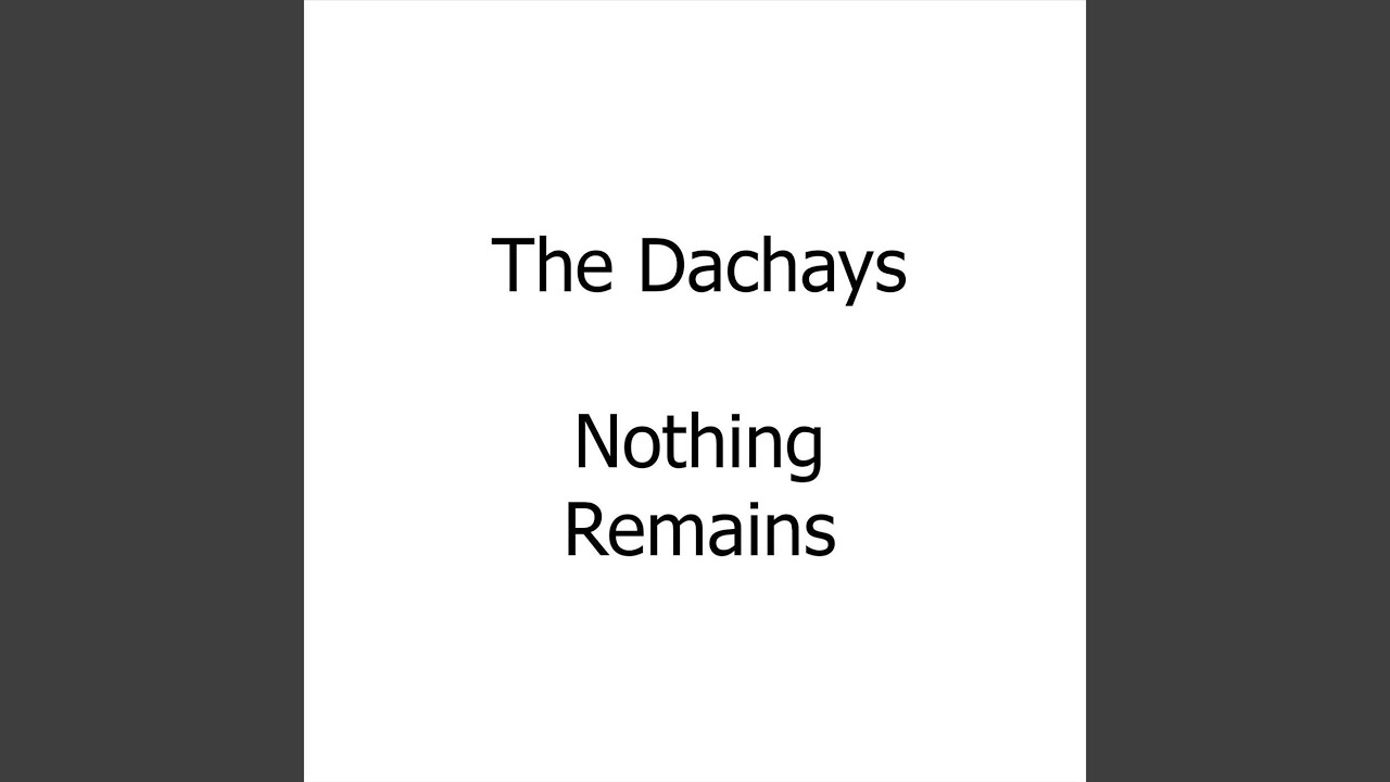 Nothing Remains - YouTube