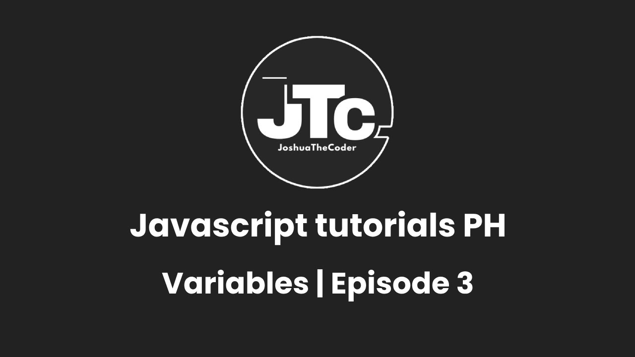 JTC - Javascript | variables| episode 3 - YouTube
