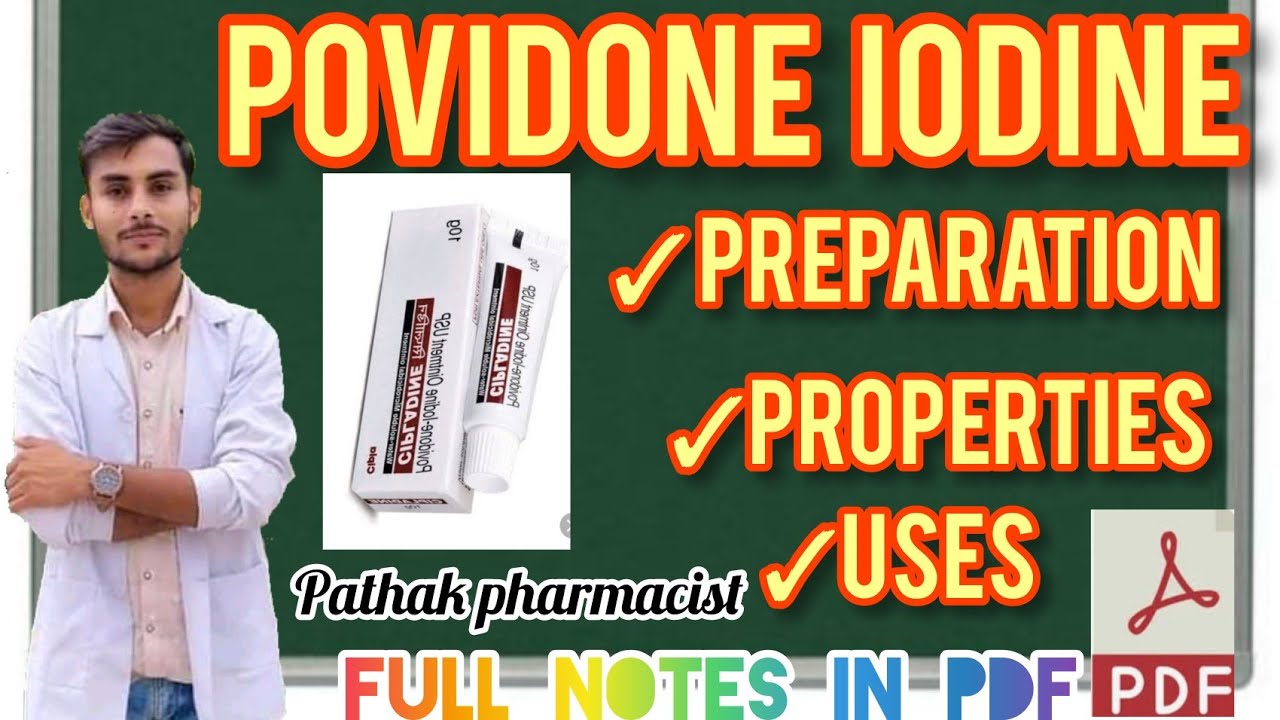 Povidone Iodine || Antimicrobial Agents || Structure Preparation & Use ...