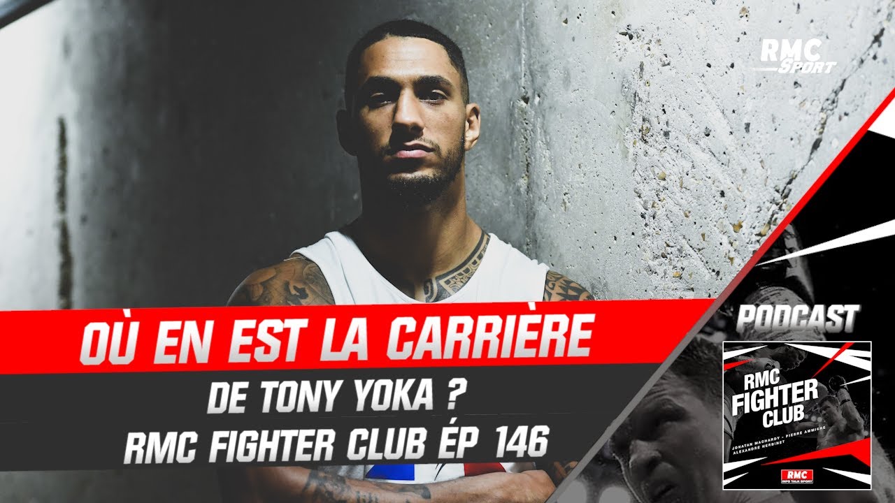 Boxe : Où en est la carrière de Tony Yoka ? (RMC Fighter Club) - YouTube