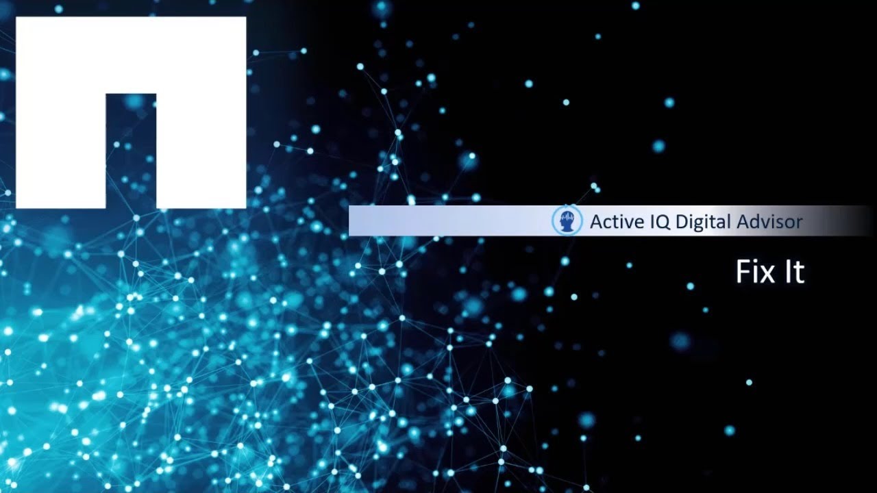 Mitigating Risks Using Fix It - Active IQ Digital Advisor - YouTube