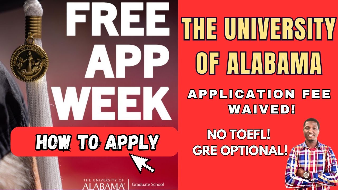 FREE APPLICATION WEEK AT THE UNIVERSITY OF ALABAMA| APPLICATION FEE ...