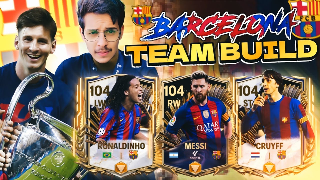 ONLY A REAL BARCA FAN CAN MAKE SUCH A BEAUTIFUL TEAM WITH HIGH RATED ...