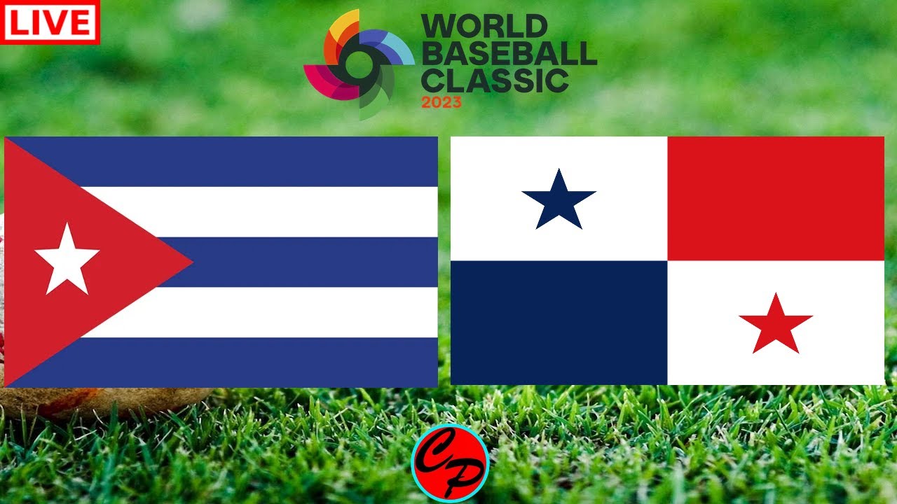 CUBA vs PANAMA 2023 WORLD BASEBALL CLASSIC LIVE GAME CAST & CHAT - YouTube