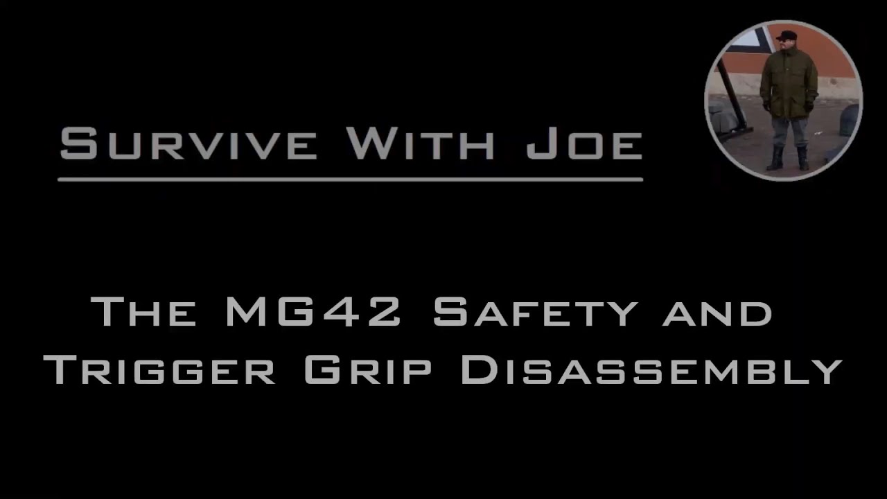 The MG42 Safety and Trigger Grip Disassembly - YouTube