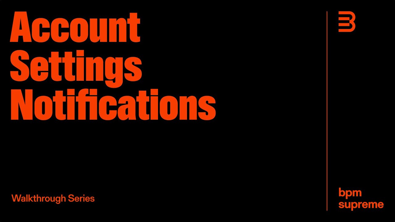 Updating Your Account Settings on BPM Supreme's New Platform - YouTube