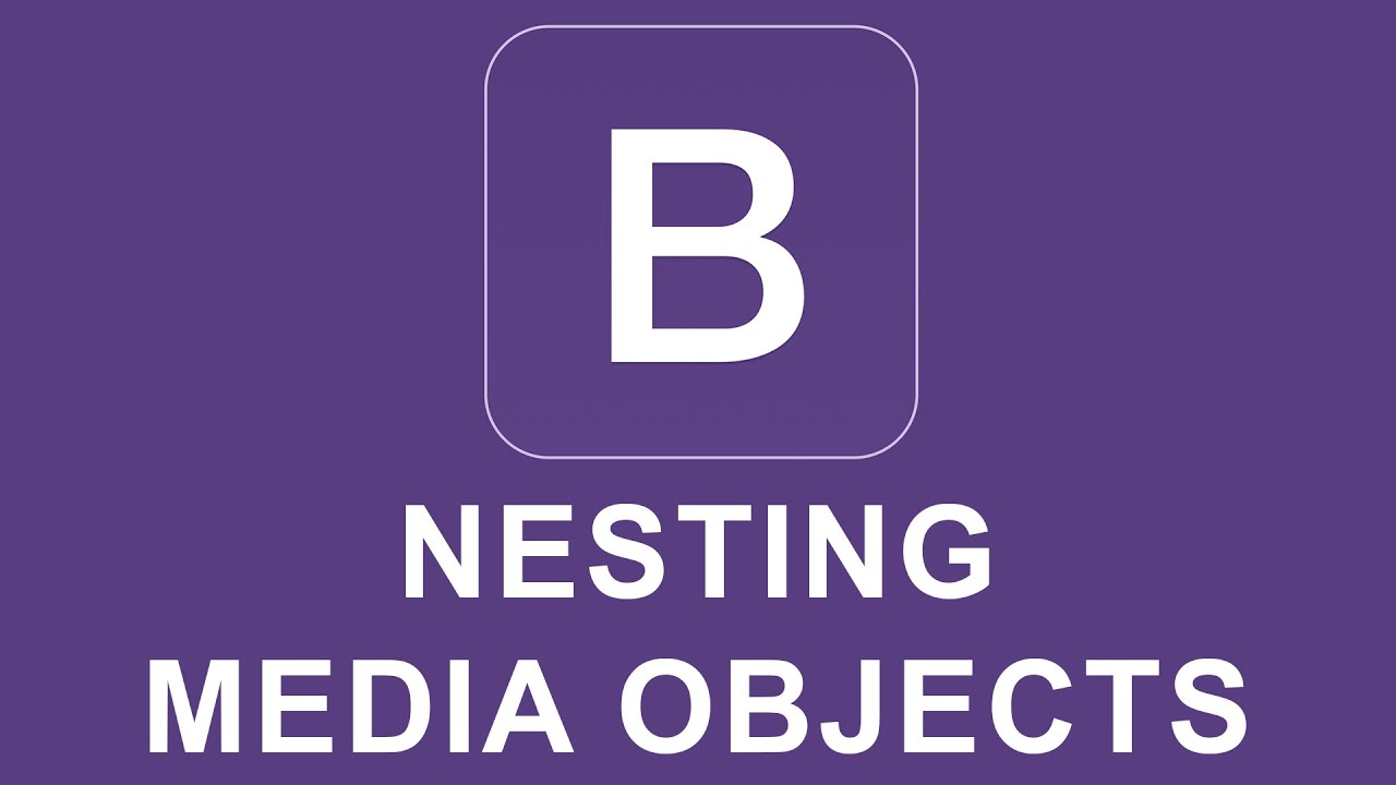 Bootstrap 4 Tutorial 10 - Nesting Media Objects - YouTube