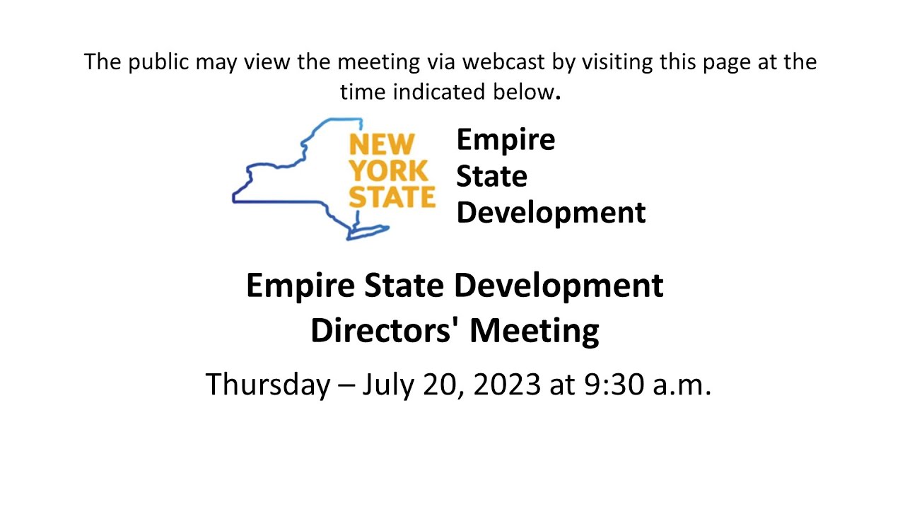 ESD Directors’ Meeting - July 20, 2023 | New York State | Empire State ...