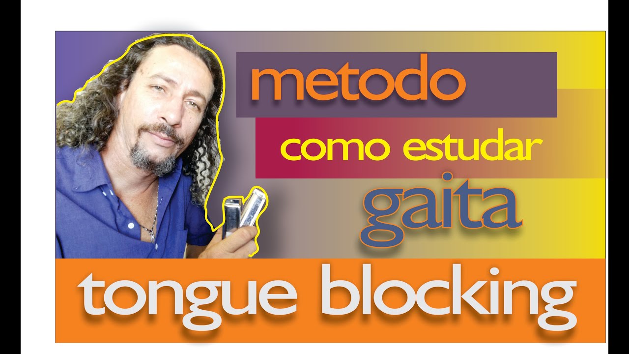 como estudar tongue blocking - Harmonica - YouTube