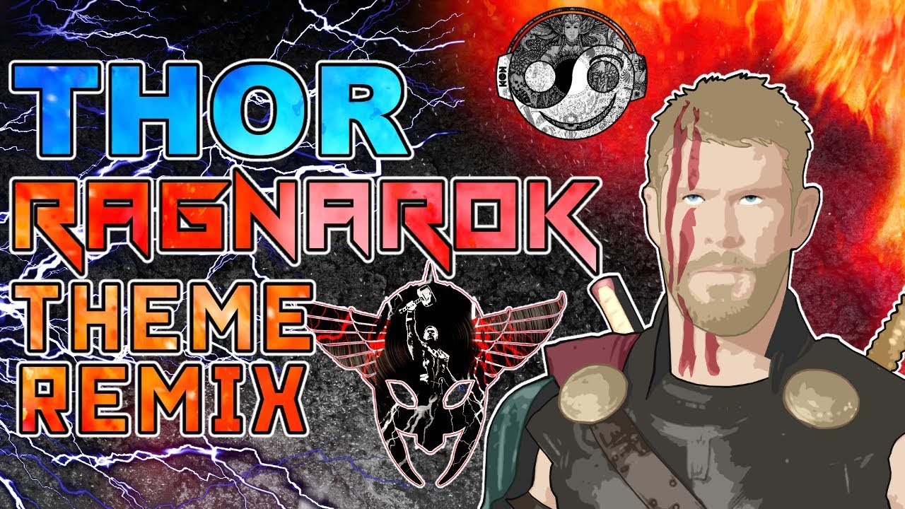 THOR RAGNAROK Theme – [Styzmask Remix] - YouTube