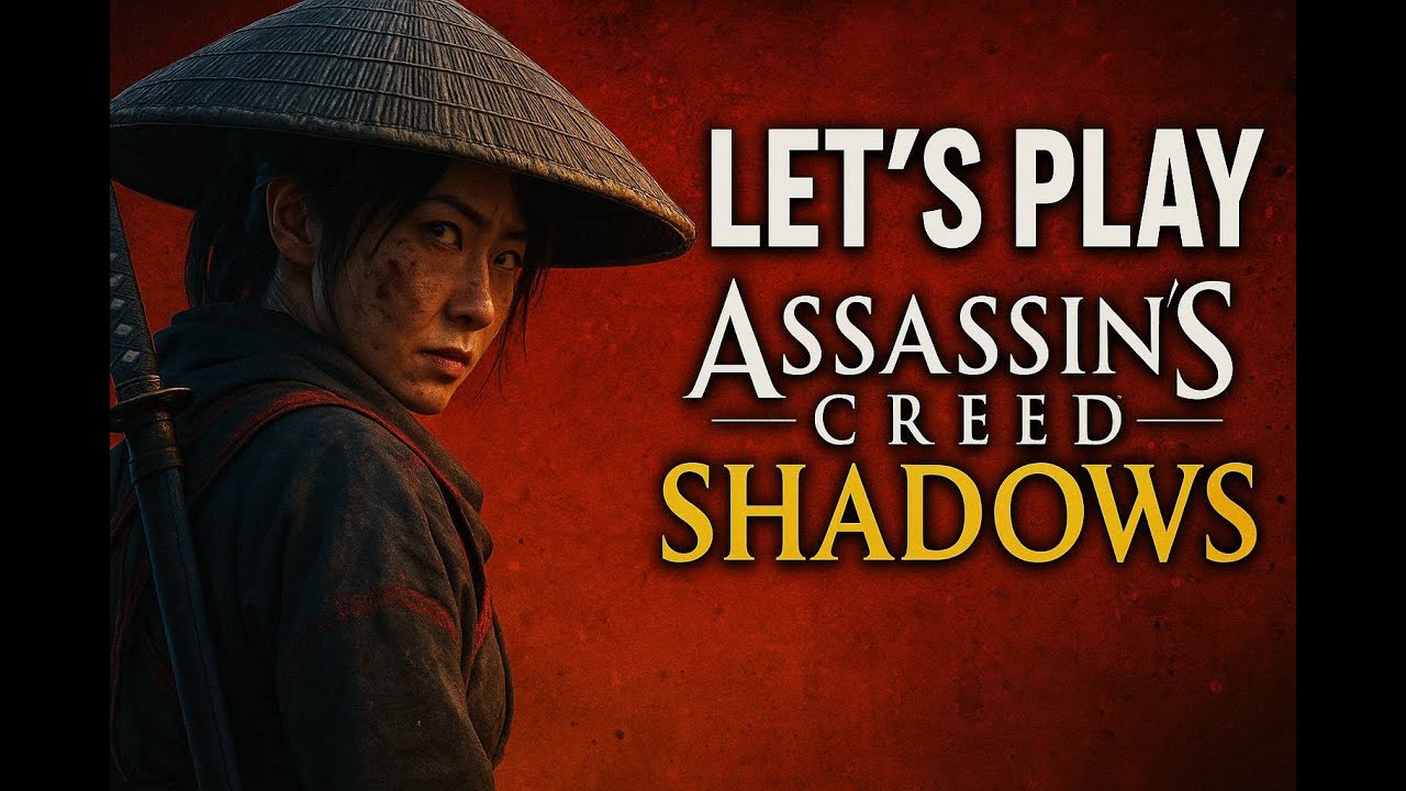 "Assassin's Creed Shadows: Blades in the Dark | Let's Play Ep. 7" - YouTube