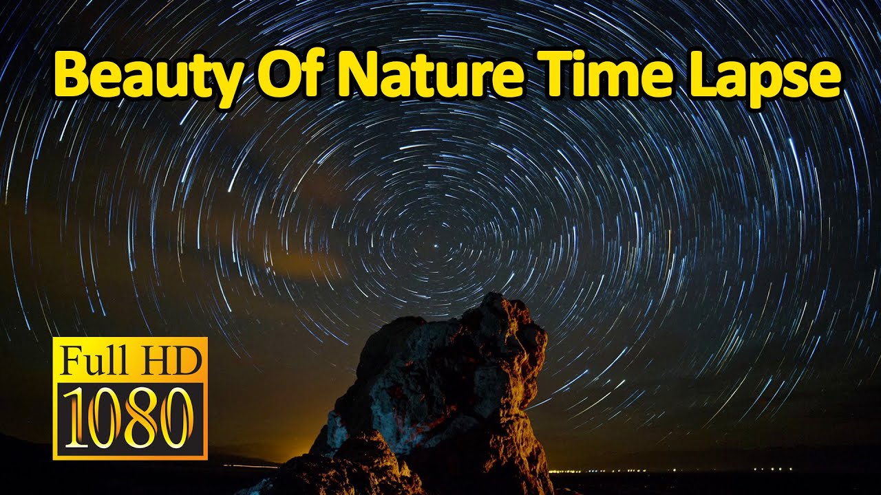 Beauty Of Nature Time Lapse / watch and enjoy nature - YouTube