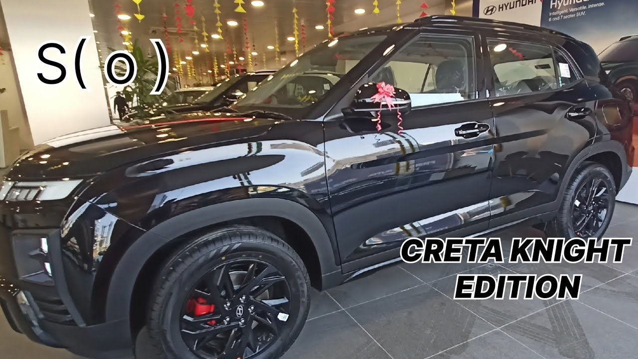 CRETA S (O) KNIGHT EDITION | NEW COLOUR | FULL BLACK 🚗 #automobile #car ...