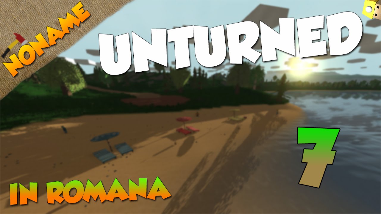 Unturned [Ep.7] - CASTEL FORTIFICAT ?- Romania Gameplay - YouTube