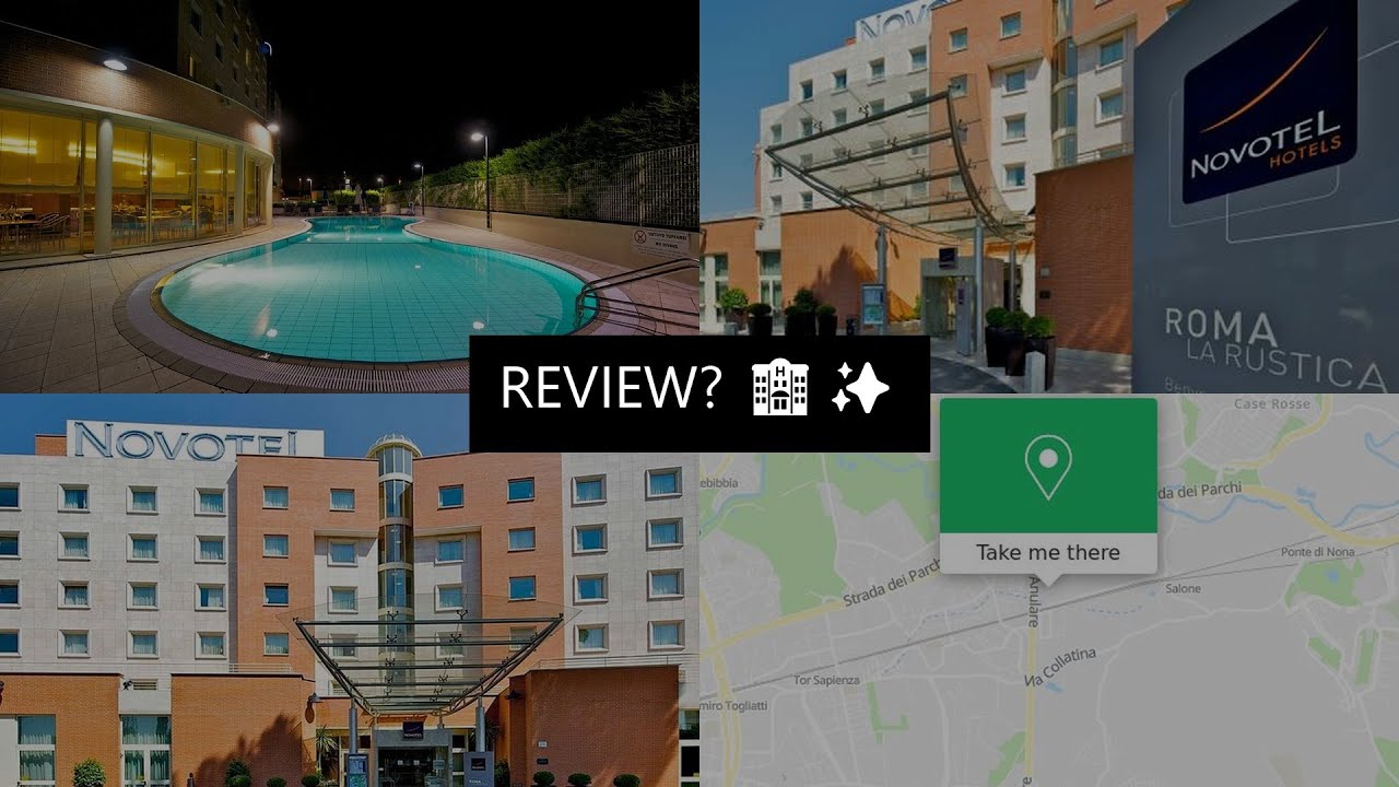 novotel roma est la rustica hotels italy - YouTube