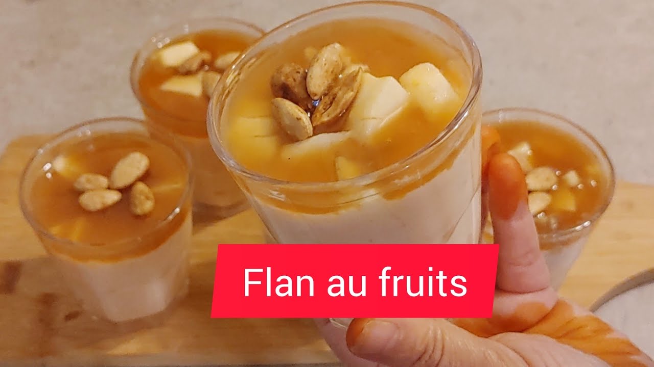 FLAN aux fruits facile et rapide | EnvieBio