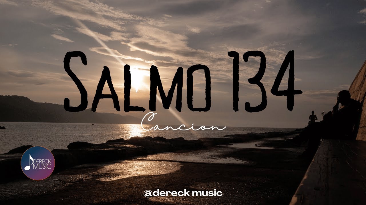 📖 Salmo 134 | Bendición Nocturna en el Santuario 🌙 - YouTube