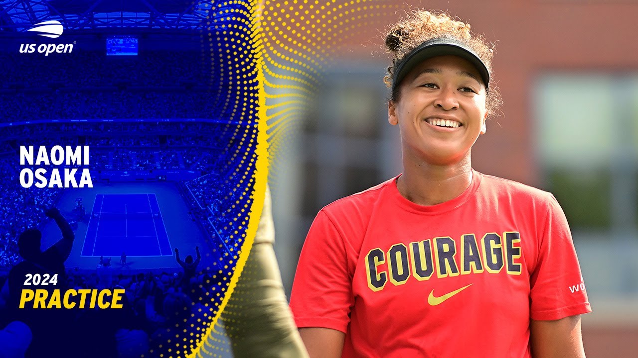 LIVE | Naomi Osaka | Practice Session | 2024 US Open - YouTube