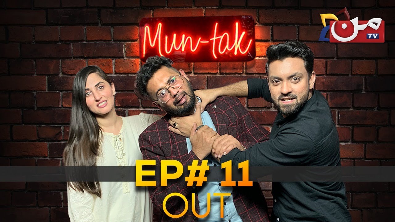 MUN TAK - Episode 11 | Anush Fatima - Saad Hussain | Younas Khan | MUN ...