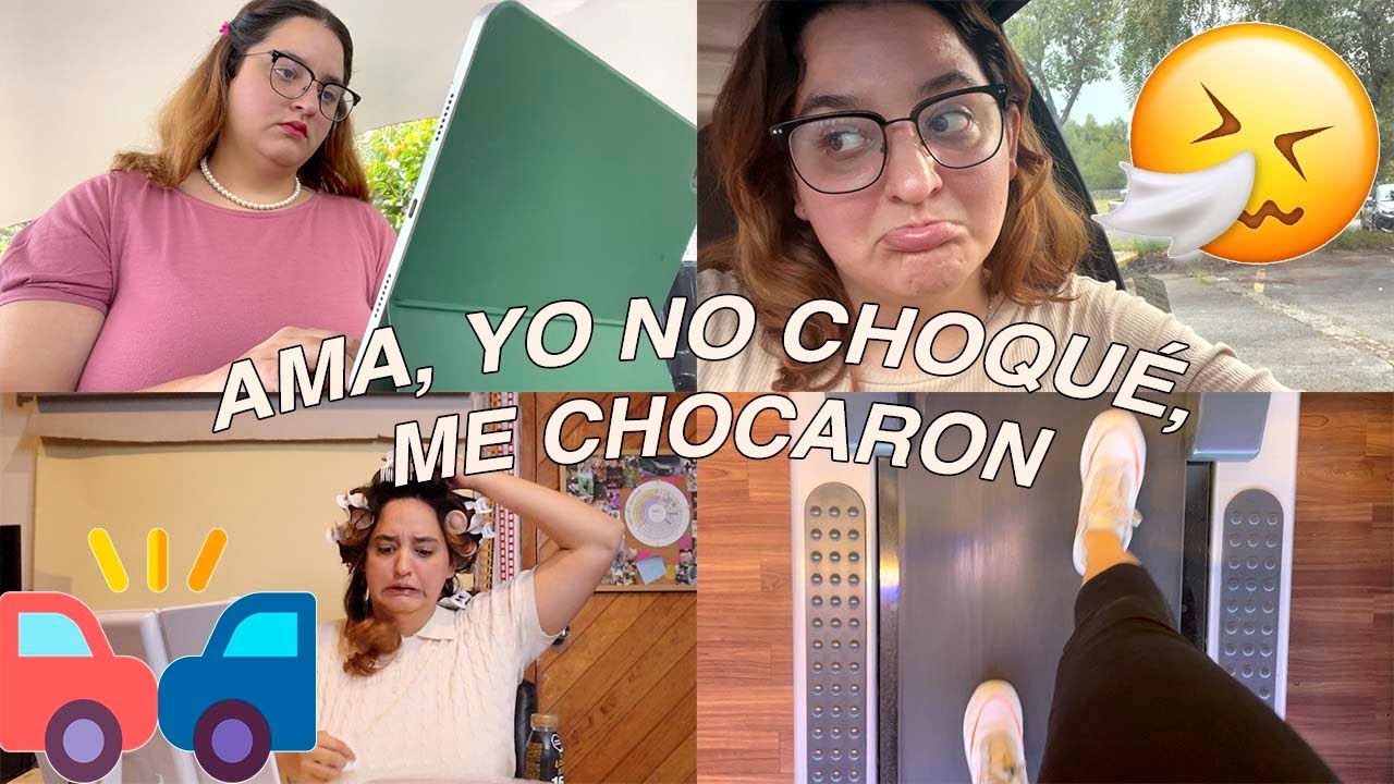 AMA, YO NO CHOQUE, ME CHOCARON🚗😪 - YouTube
