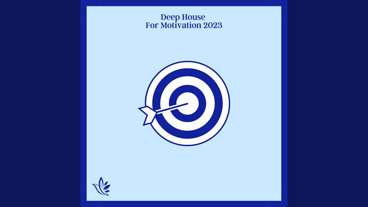 Motivation Deep House 2023 - YouTube Music